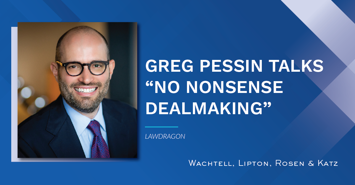 Greg Pessin talks “No Nonsense Dealmaking” with Lawdragon - WLRK
